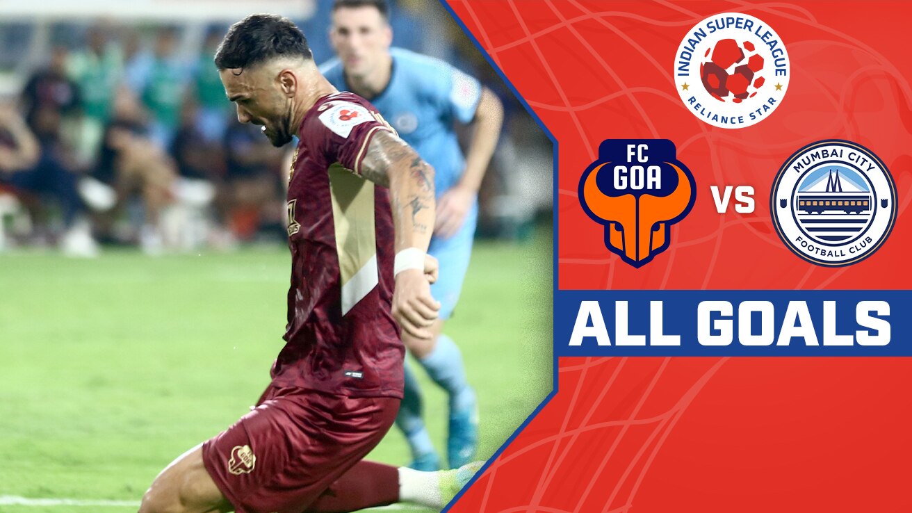 Watch FC Goa Vs Mumbai City FC - All Goals Video Online(HD) On JioCinema