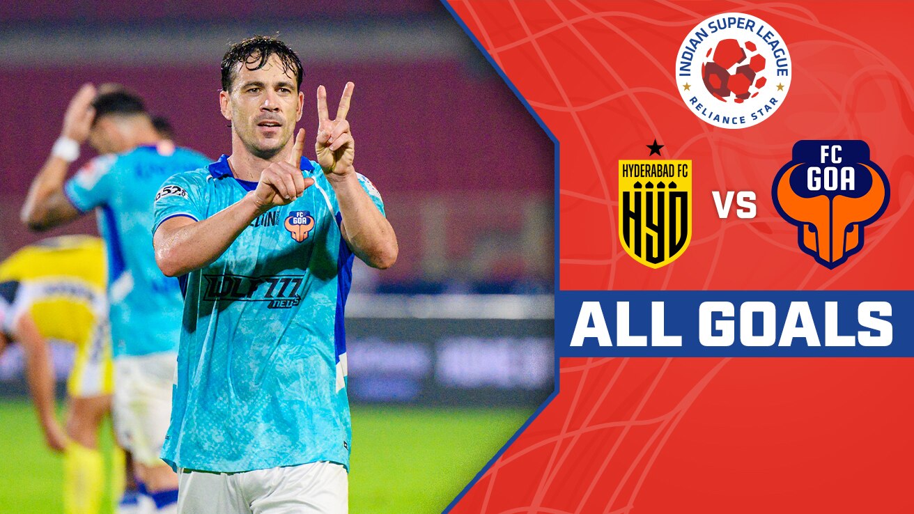 Watch Hyderabad FC Vs FC Goa - All Goals Video Online(HD) On JioCinema