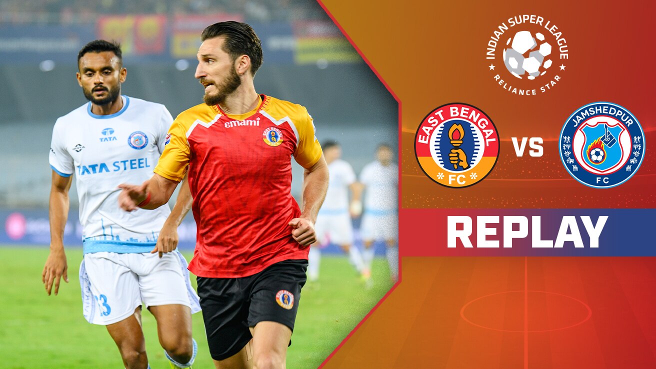 Watch East Bengal FC Vs Jamshedpur FC - Replay Video Online(HD) On JioCinema