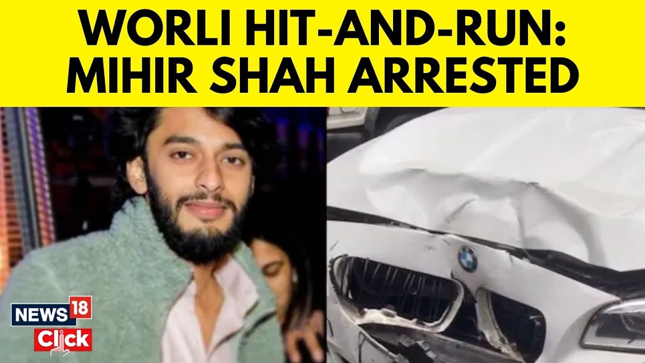 Watch Worli Hit And Run Case News Shiv Sena Leaders Son Mihir Shah