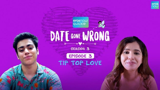 Watch Date Gone Wrong Season 3 Episode 3 : Tip Top Love - Watch Full Episode Online(HD) On JioCinema