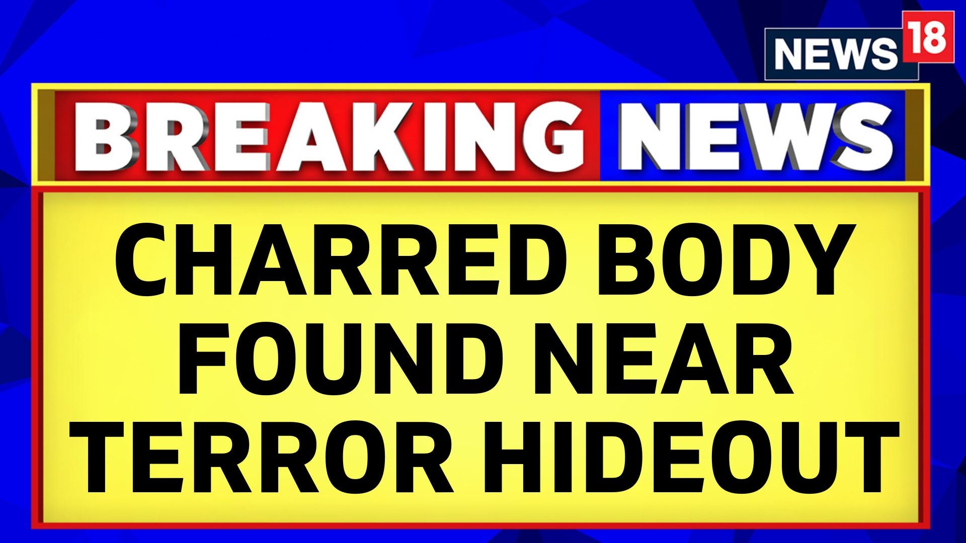 Watch Charred Body Recovered Near The Terror Hideout News On JioCinema