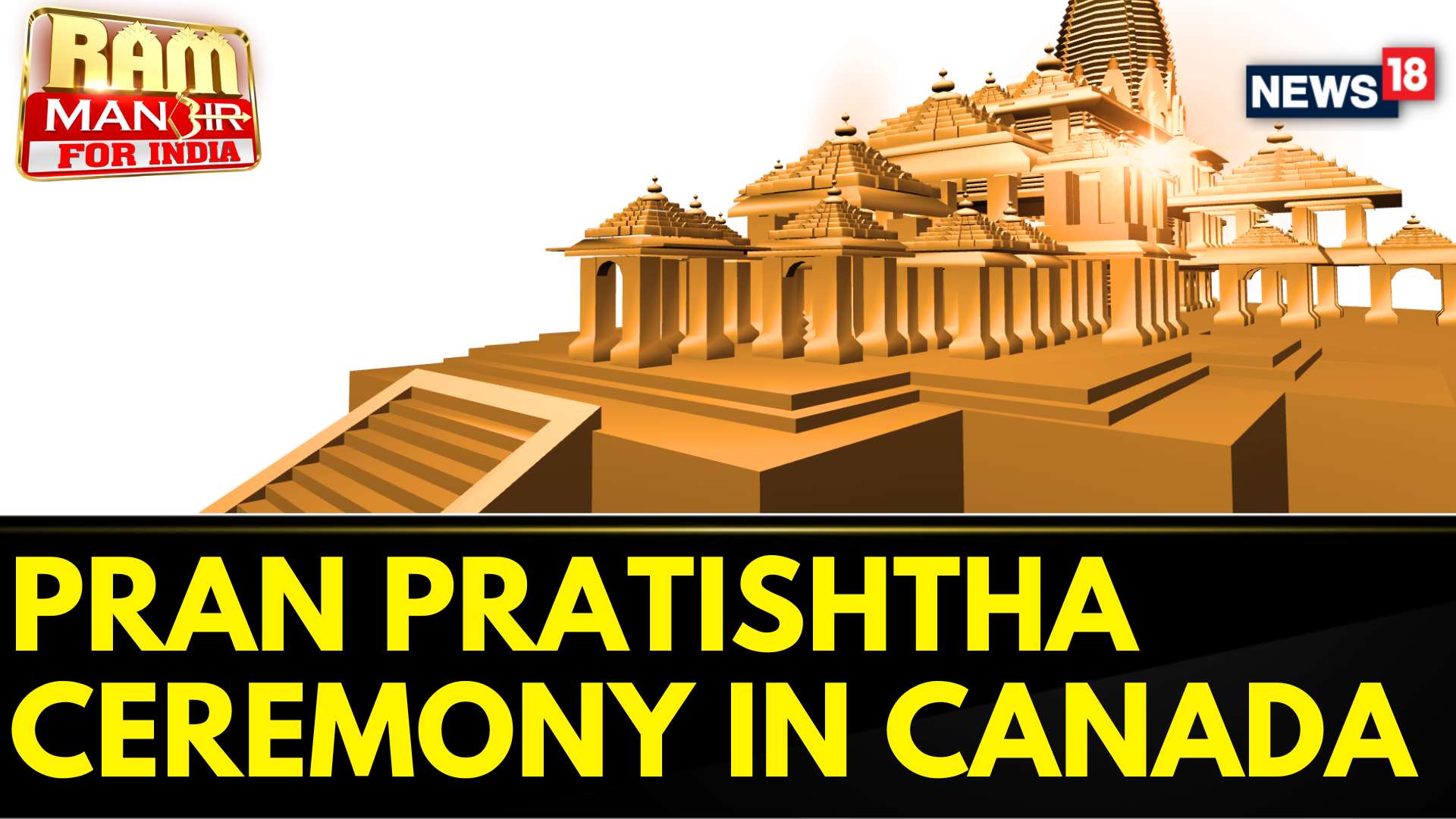 Watch Pran Pratishtha Ceremony In Canada News On JioCinema
