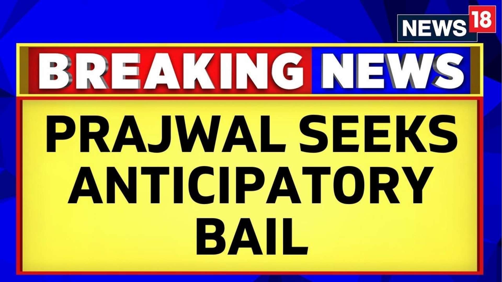 Watch Prajwal Revanna Seeks Anticipatory Bail News On JioCinema Watch Prajwal Revanna Seeks Anticipatory Bail News On JioCinema