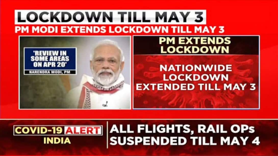 Watch Lockdown Extended Till May 3, PM Modi Says Implementation Will Be ...