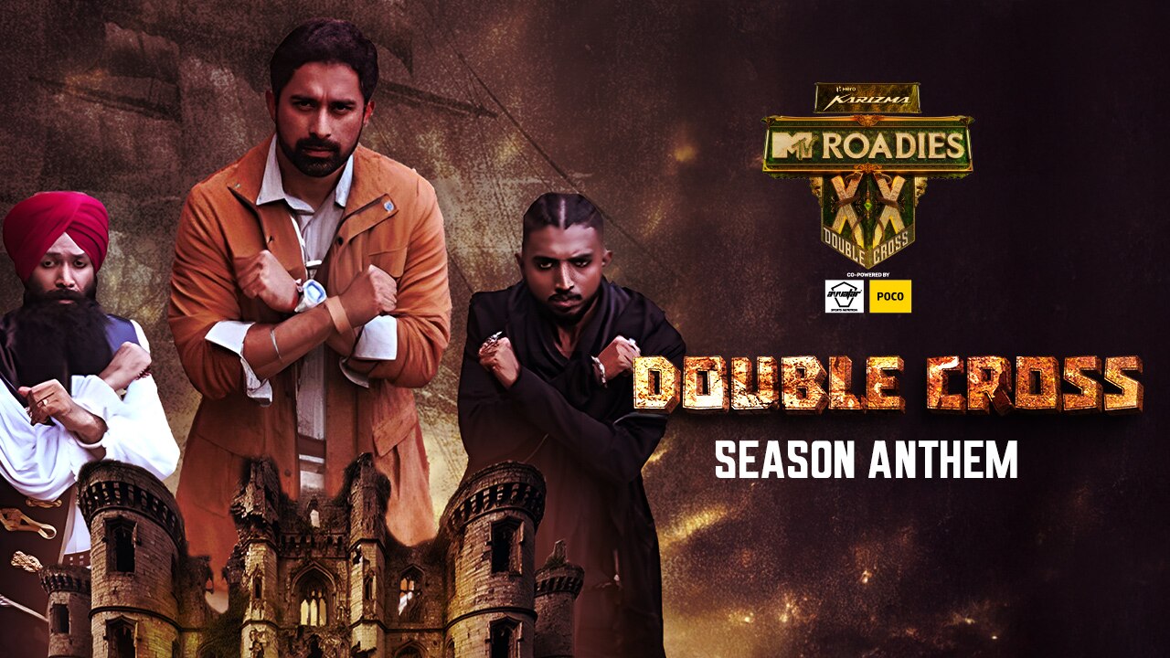 Watch MTV Roadies Double Cross Season Anthem | Ft. Rannvijay, Gravity ...
