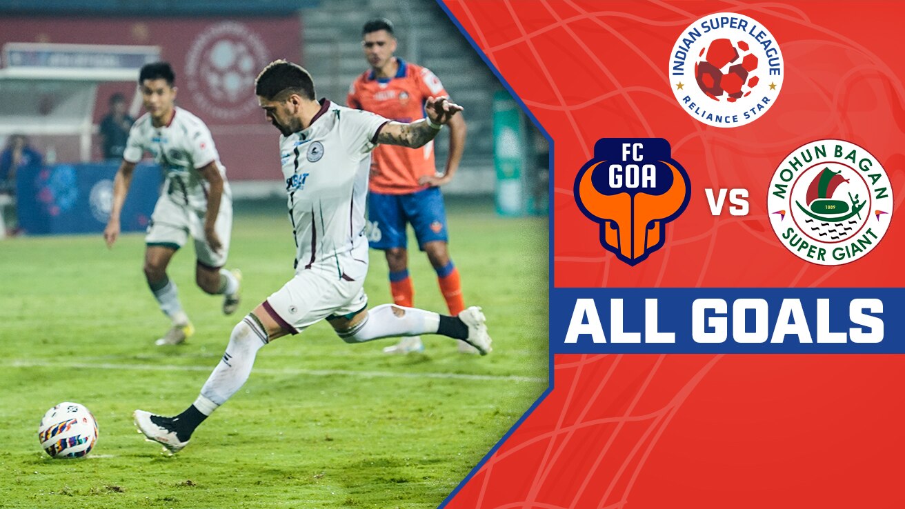 Watch FC Goa Vs Mohun Bagan Super Giant - All Goals Video Online(HD) On ...